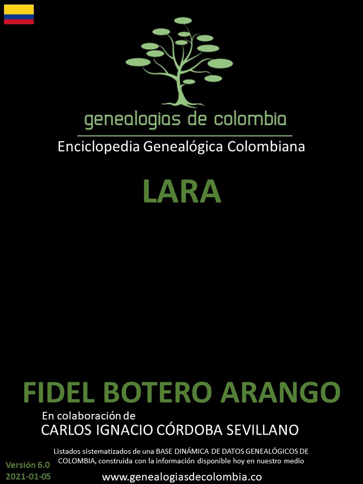 Genealogías de la famila de apellido LARA en Colombia