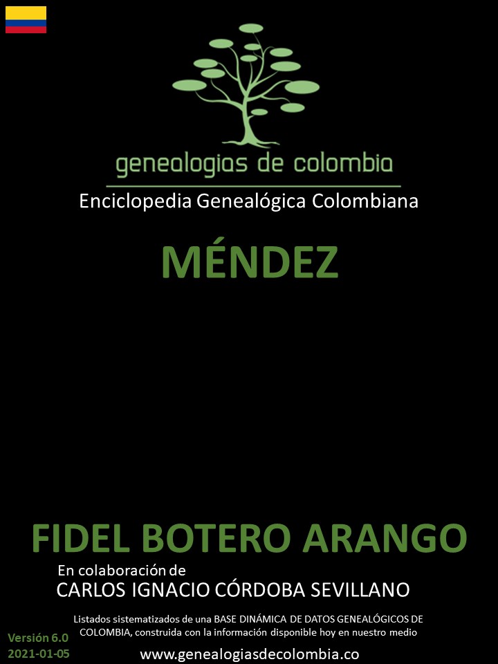 Genealogías de la famila de apellido MENDEZ en Colombia